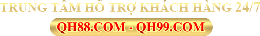 QH88 -Nhà cái Casino trực tuyến đẳng cấp thế giới
